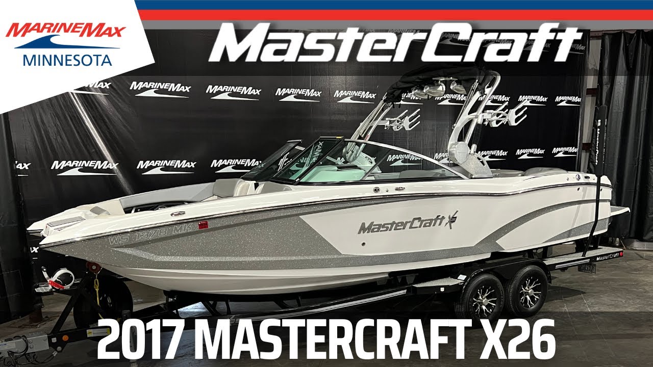 2017 Mastercraft X26 | MarineMax Rogers - YouTube