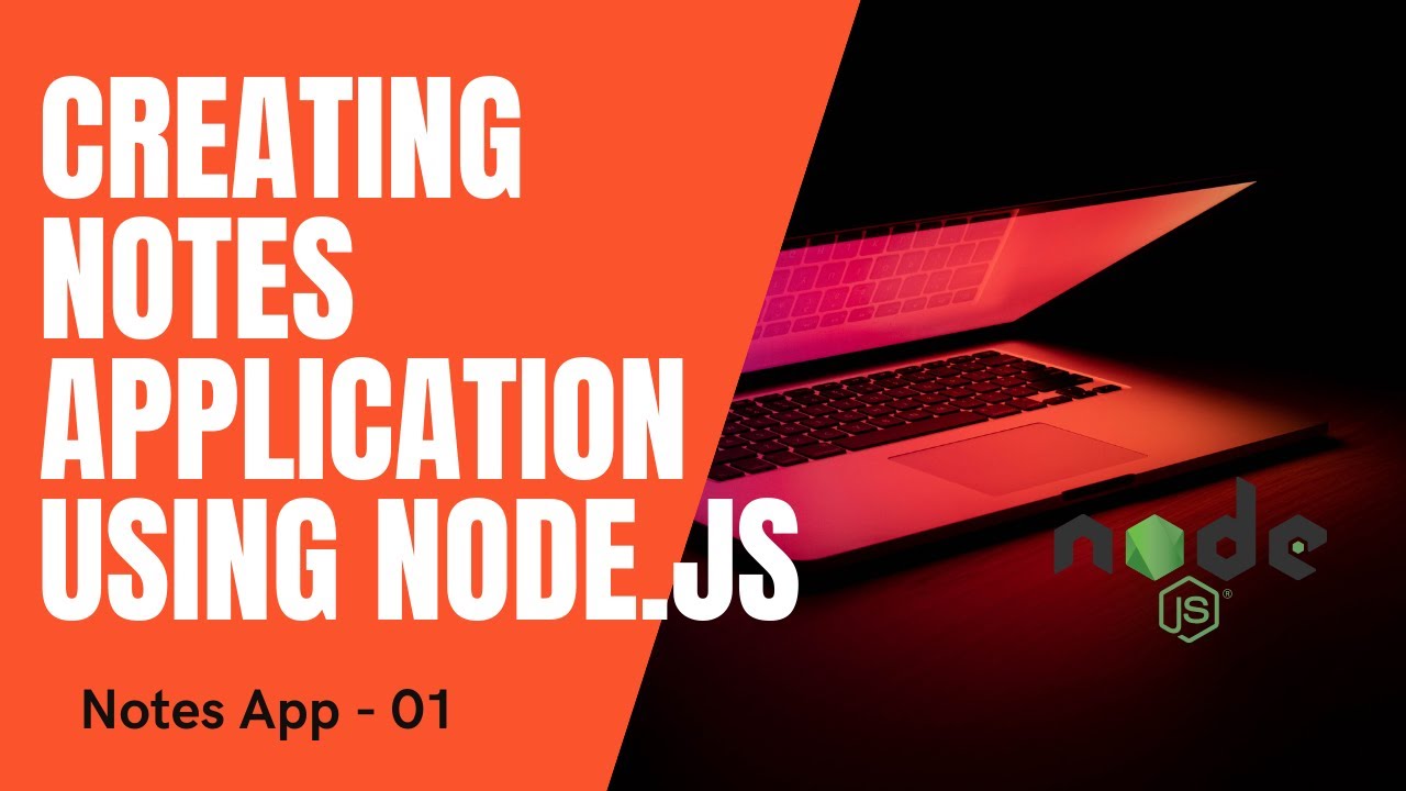 Notes Application - node.js - 01 - YouTube