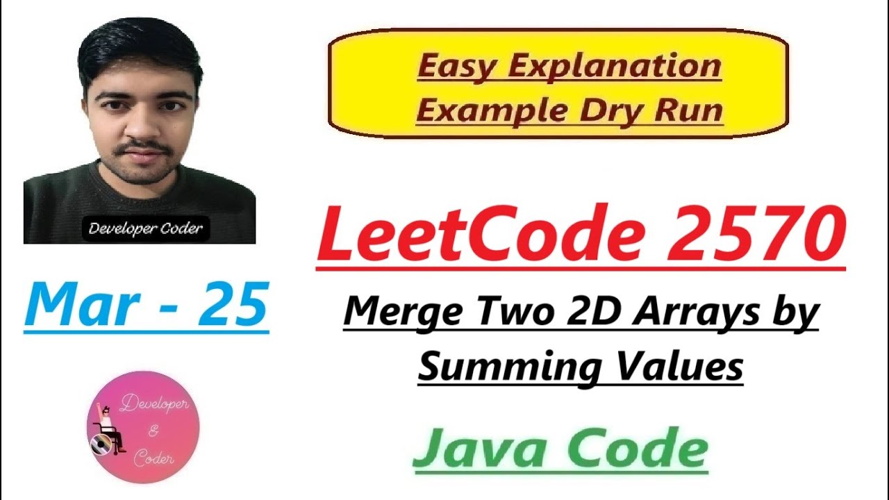 Merge Two 2d Arrays By Summing Values Leetcode 2570 Java Code 7183