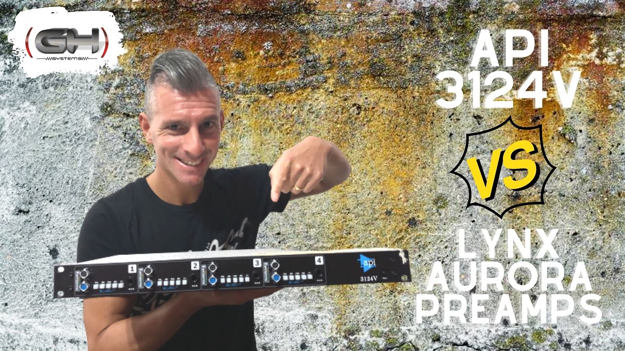 Lynx Aurora vs API Audio 3124V (comparación de preamplificadores) - YouTube