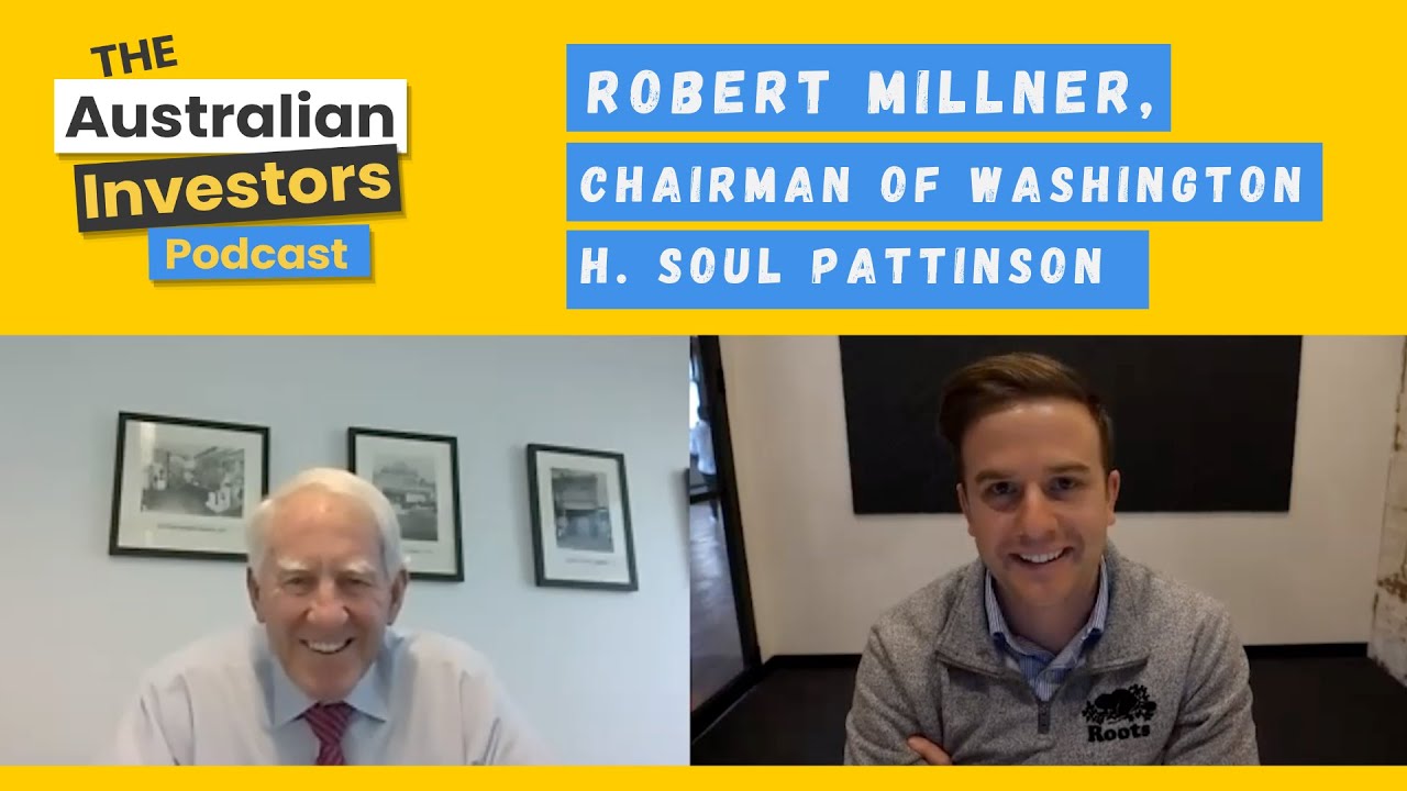 Robert Millner, Chairman of Washington H. Soul Pattinson | Australian ...