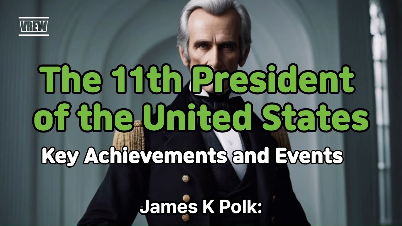 James K. Polk: Key Achievements and Events as the 11th President of the ...