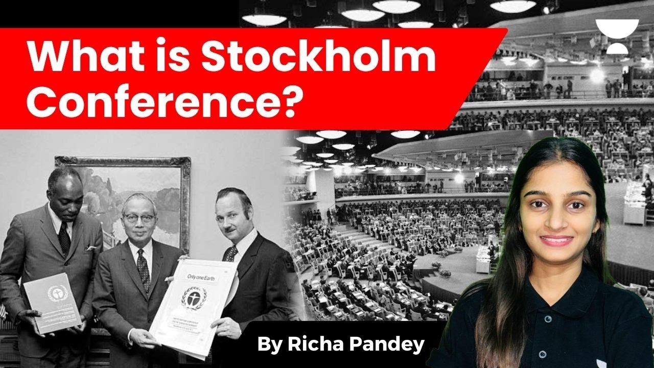 What is Stockholm Conference? United Nation Conference on the Human ...