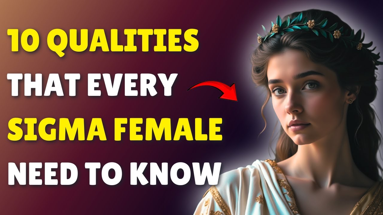 10 Characteristics That Define a Sigma Female! Watch Now! - YouTube