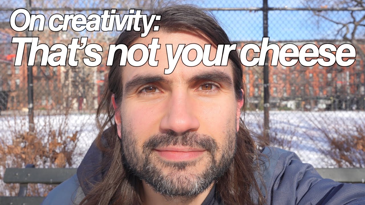 On creativity: that's not your cheese - YouTube