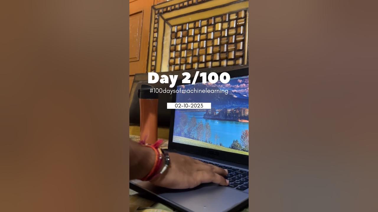 Day 2/100 of 100 Days of Machine Learning #100daysofmachinelearning #shorts - YouTube