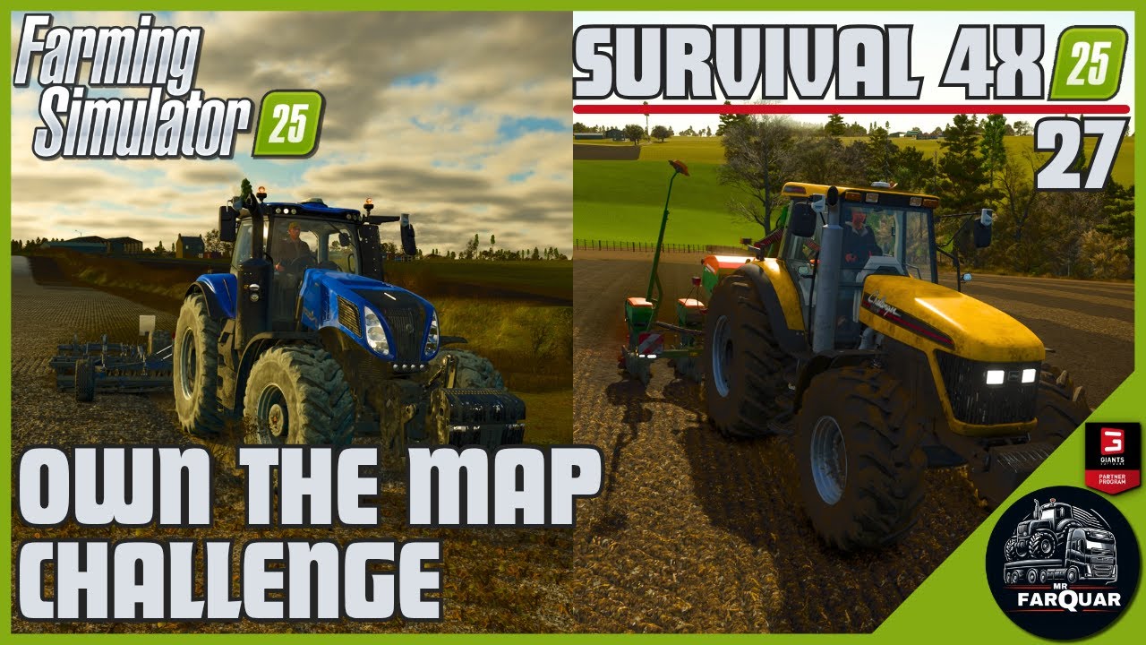 OWN THE MAP CHALLENGE SURVIVAL 4X | 27 | FARMING SIMULATOR 25 | FS25 ...
