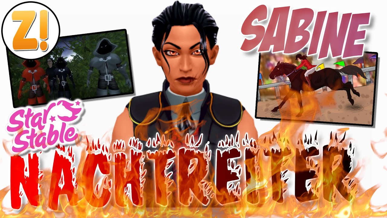 DIE NACHTREITER: SABINE! WER IST SABINE? 🐴 | Star Stable [SSO] - YouTube