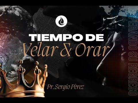 Centro de Adoración Familiar - Tiempo de VELAR Y ORAR - YouTube
