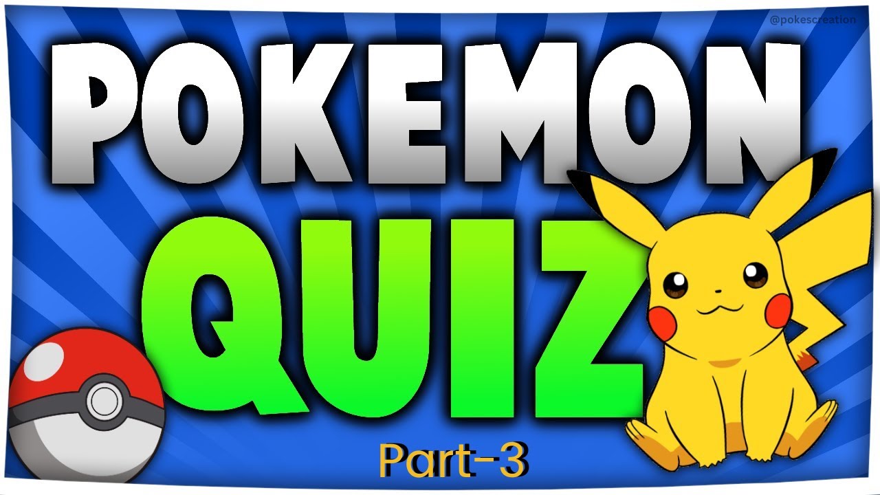 Hardest Pokemon Quiz | Only True Pokemon fans can answer (Part-3 ...