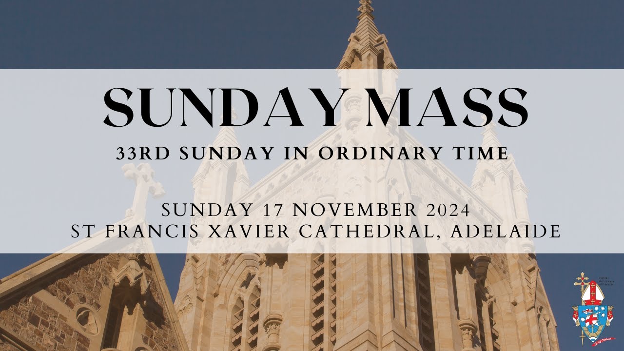 Sunday 17 November 11am Mass - Ordinary Time - YouTube
