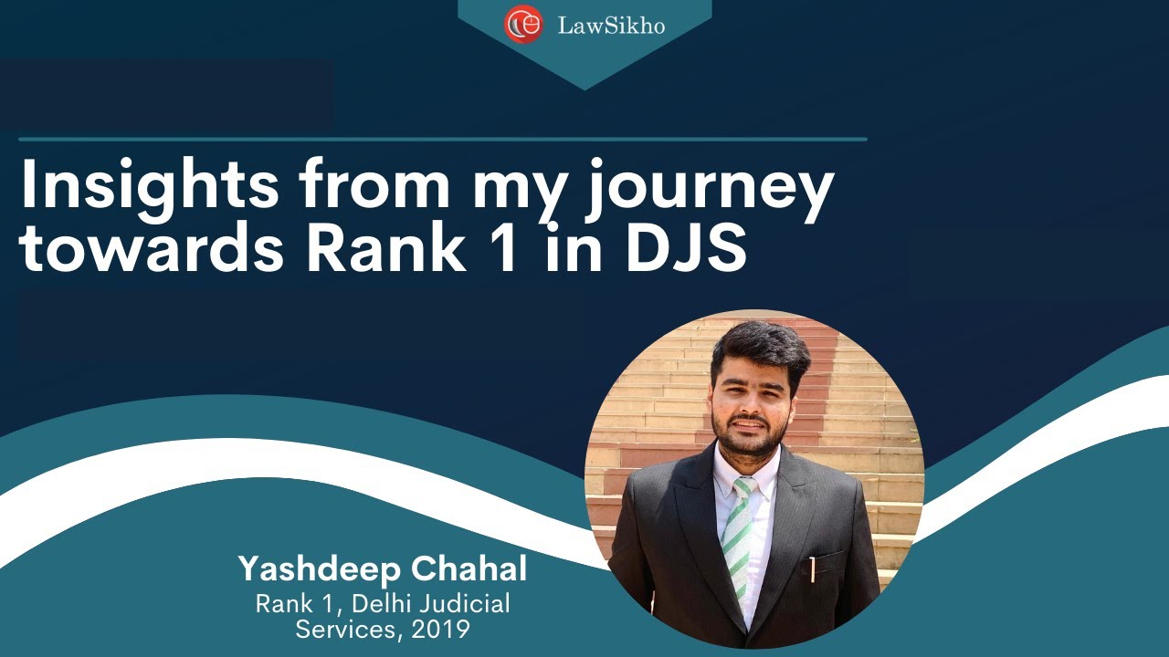 Insights from my journey towards Rank 1 in Delhi Judicial Services ...