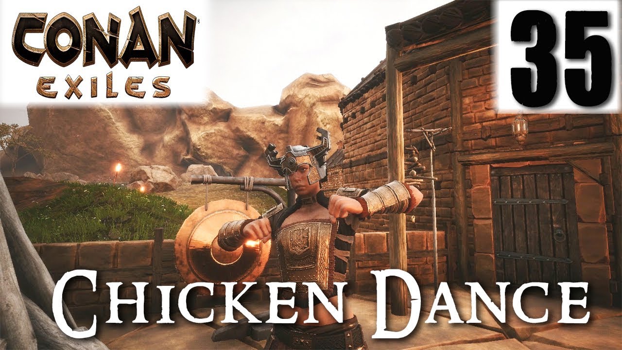 CONAN EXILES - Chicken Dance #35 - YouTube