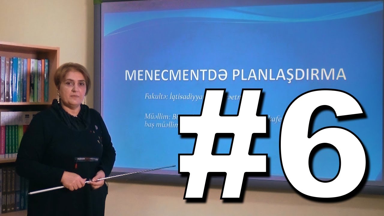 Menecment Videodərs 6 (Menecmentdə planlaşdırma) - YouTube