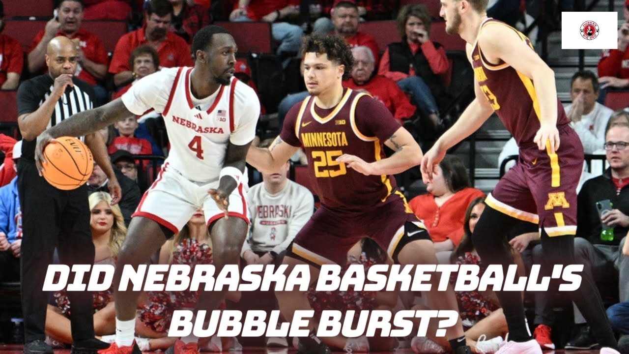 Has the bubble burst for Nebraska basketball? | How many Nebraska ...