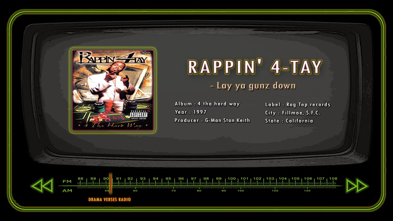 RAPPIN' 4 TAY - Lay ya gunz down - YouTube