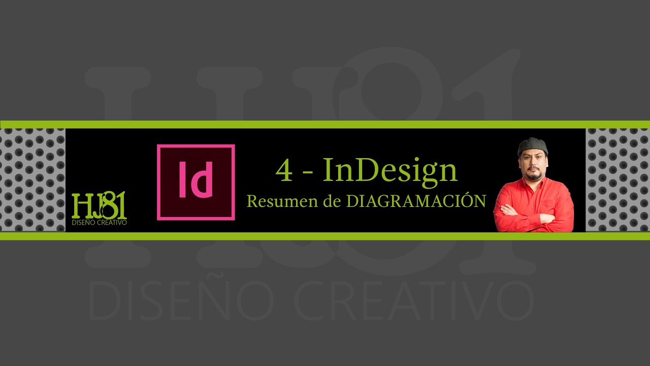 4 - Indesign DIAGRAMACIÓN 🚦🏁 - YouTube