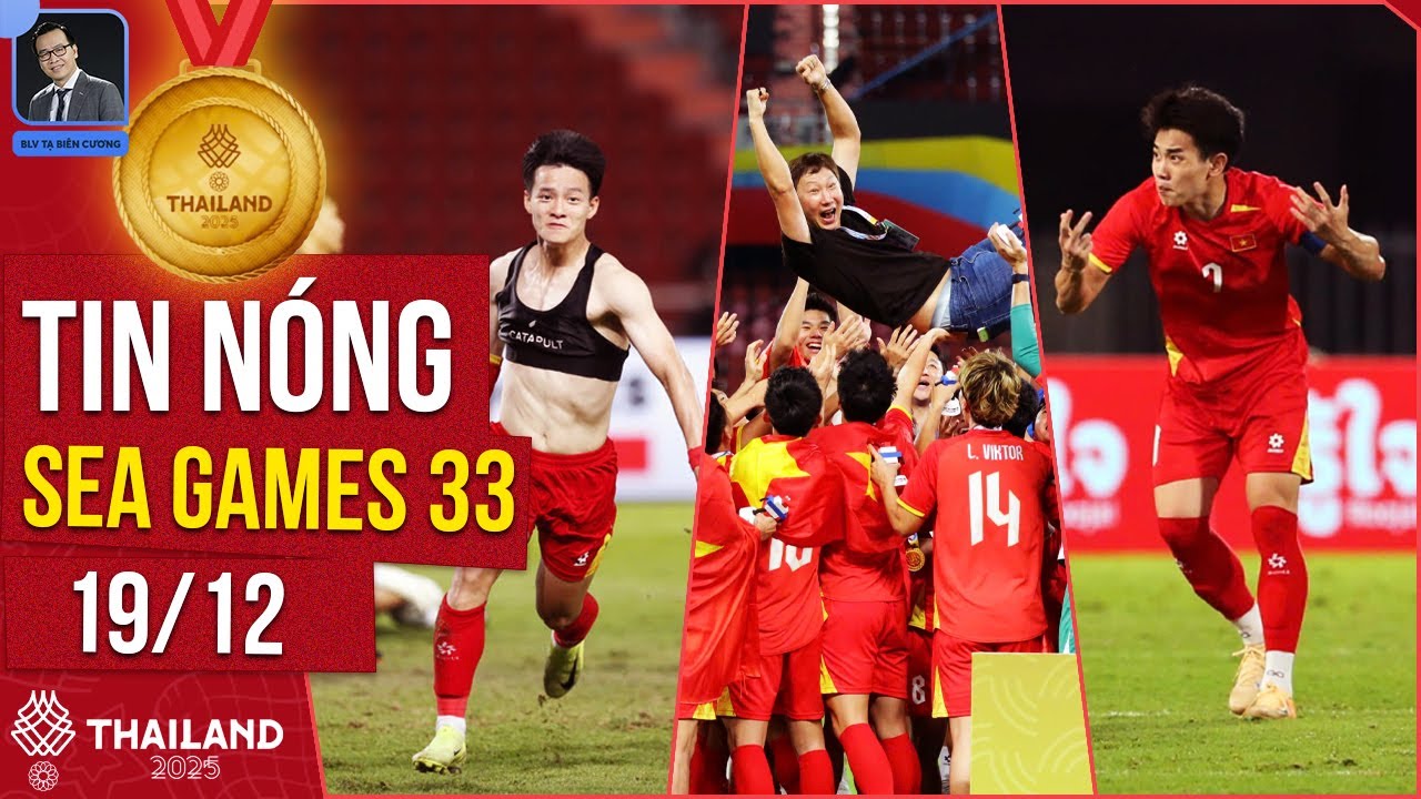 Tin nóng SEA Games 19/12: Cả ĐNÁ ngả mũ thán phục màn ngược dòng của ...