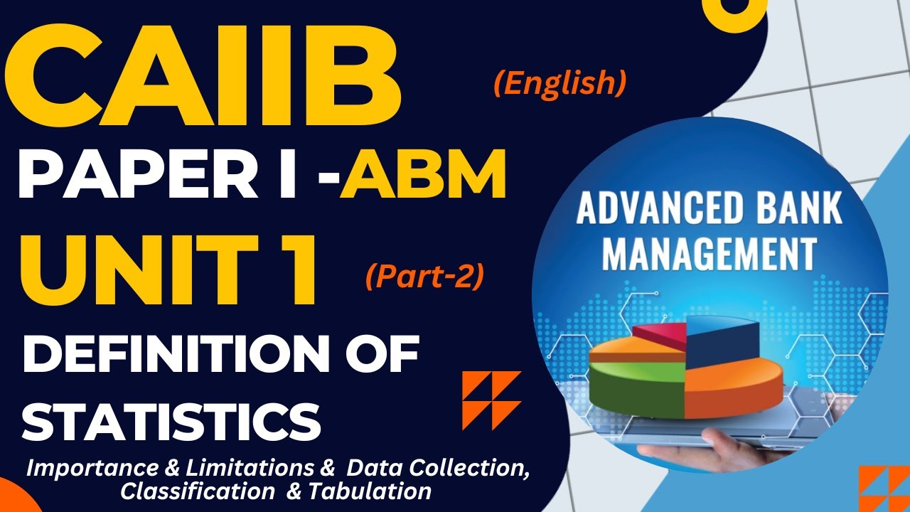CAIIB ABM Module A UNIT 1 Part-2 Definition of statistics Importance ...