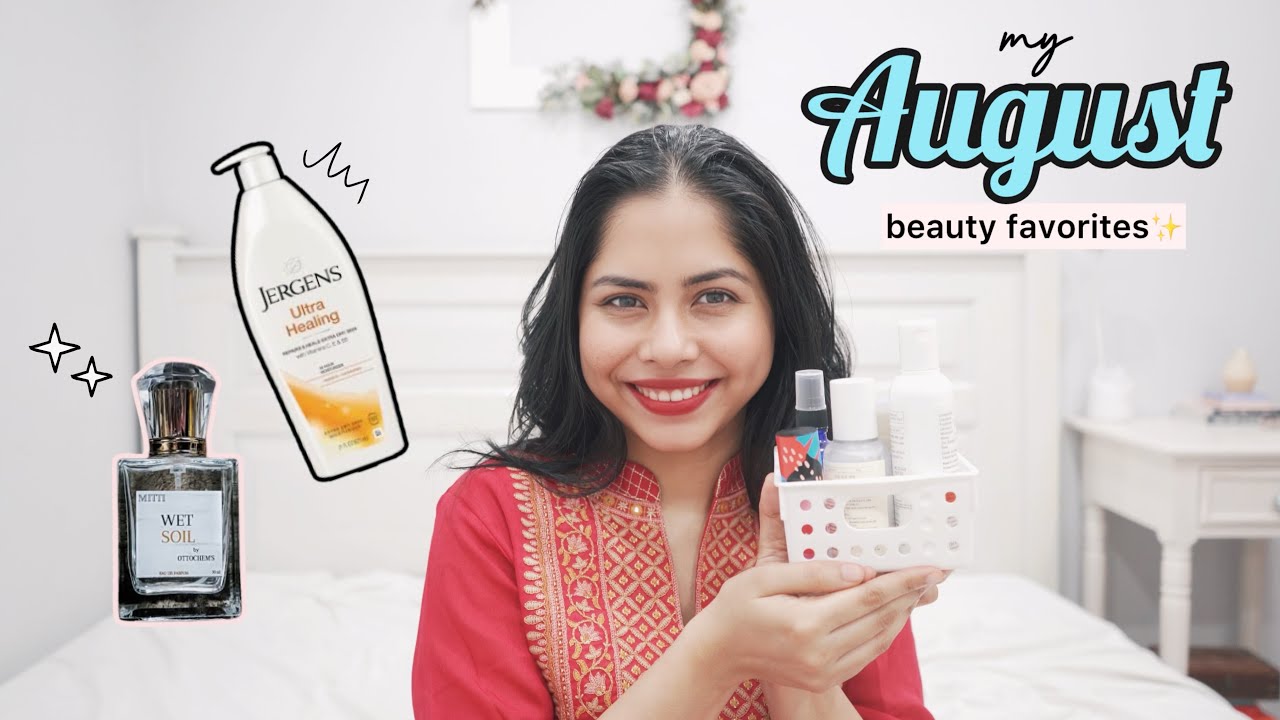 August Beauty Favourites my current beauty obsessions - YouTube