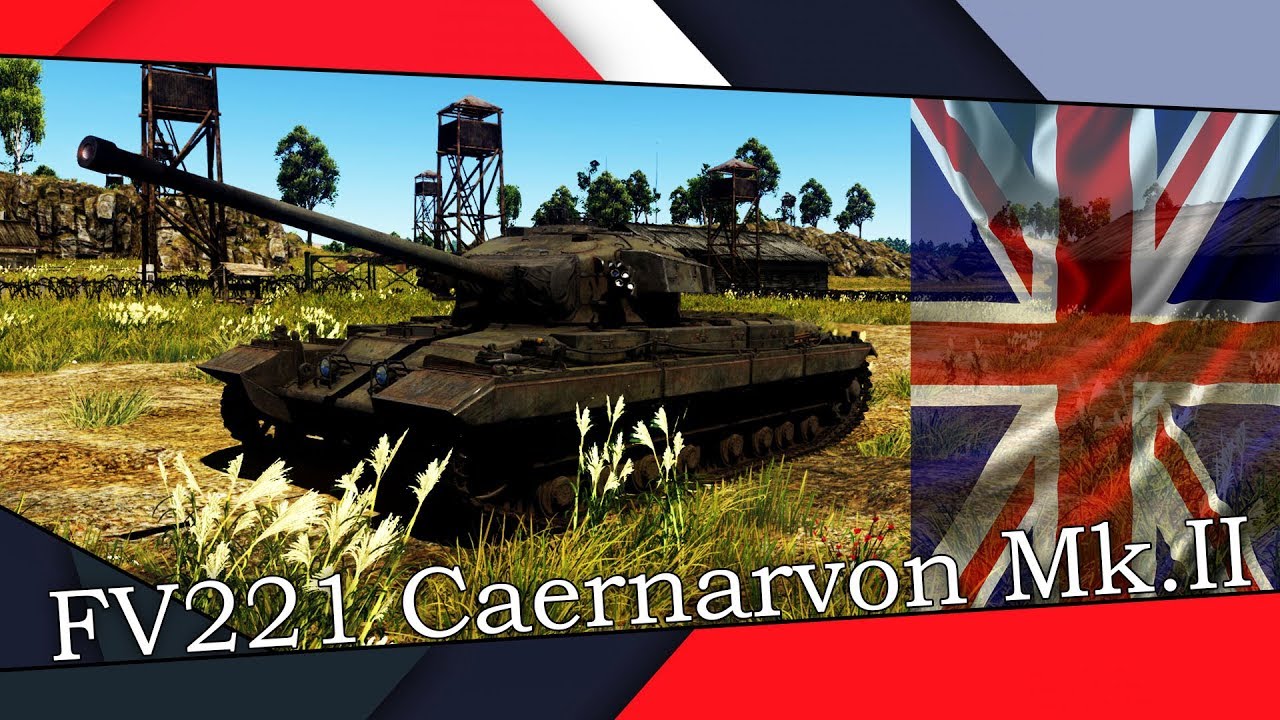 Обзор FV221 Caernarvon | Топовый нагиб! | War Thunder - YouTube
