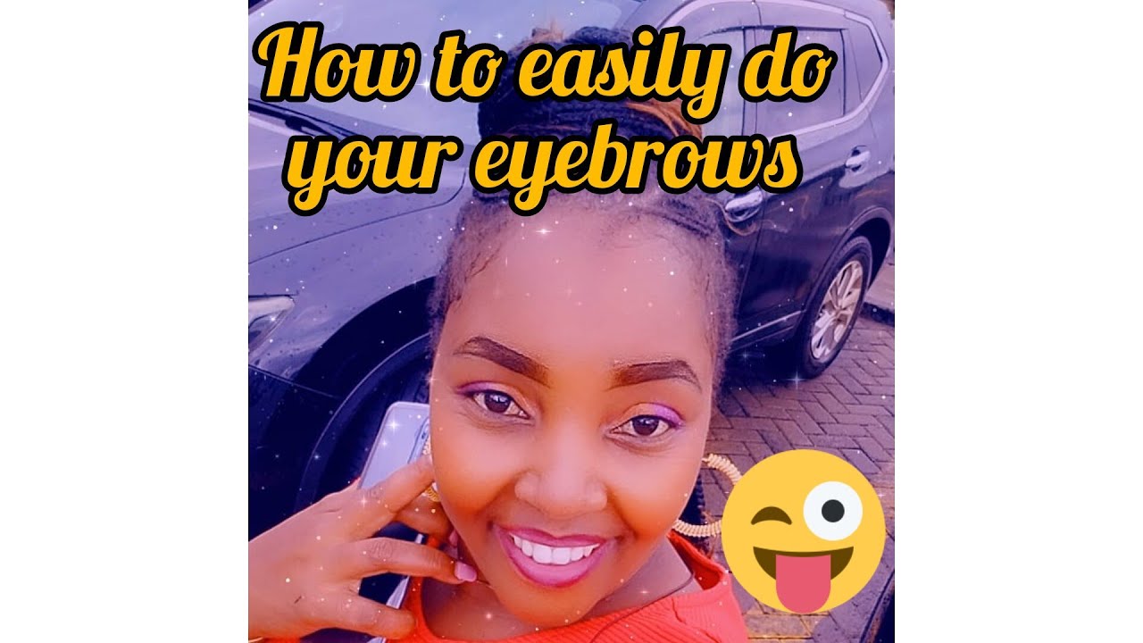 HOW TO EASILY DO YOUR EYEBROWS//QUICK MAKEUP💄 - YouTube