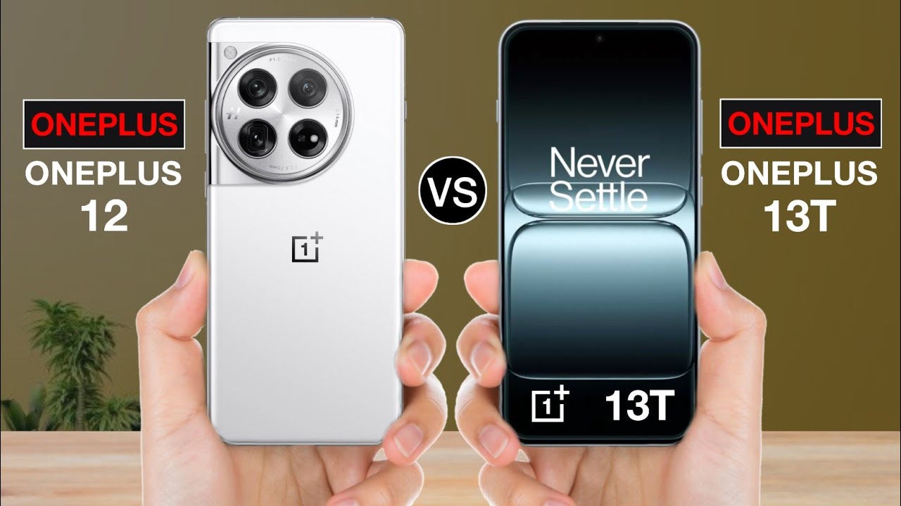oneplus 12 vs oneplus 13t - full comparison ⚡ which one is better - YouTube