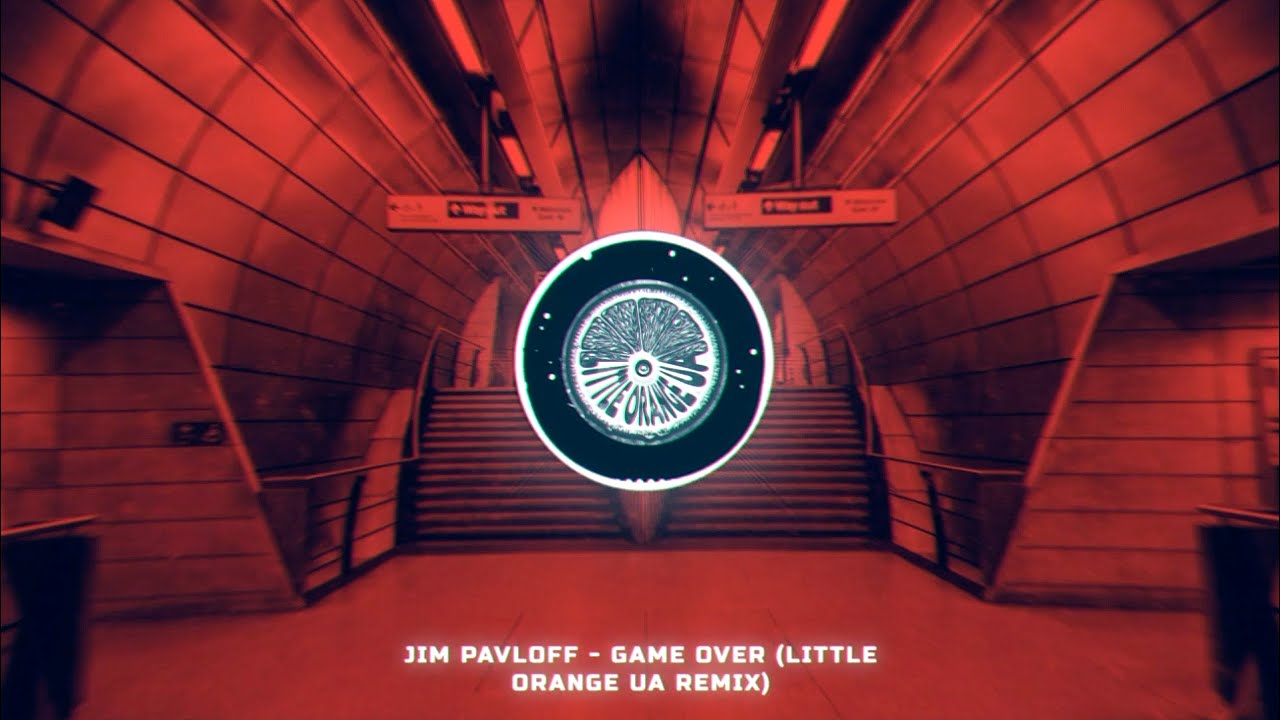 Jim Pavloff - Game Over (Little Orange UA remix) - YouTube