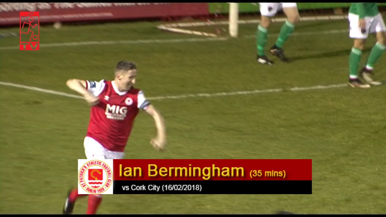 Goal: Ian Bermingham (vs Cork City 16/02/2018) - YouTube
