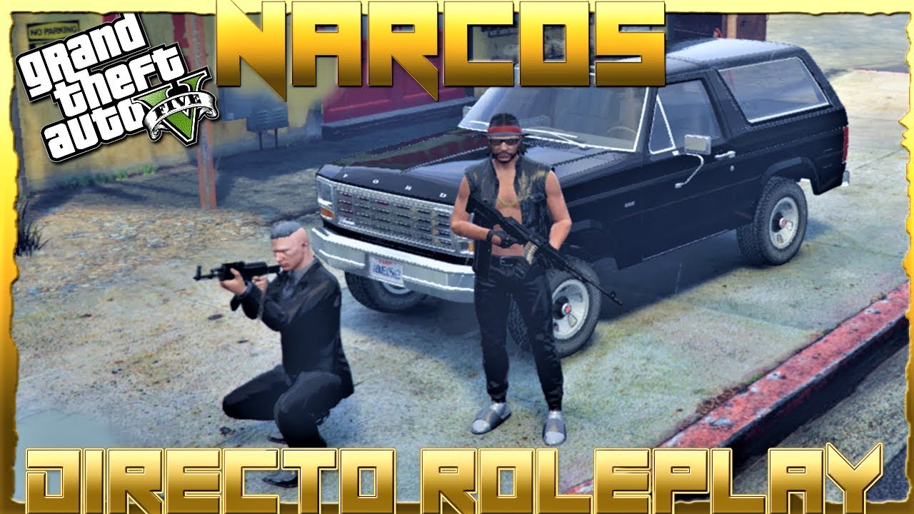 GTAV DIRECTO ROLEPLAY | MEXICAN LIFE NARCOS VS CITY - YouTube