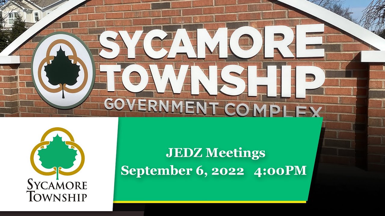 Sycamore Township - JEDZ Meetings - September 6, 2022 - YouTube