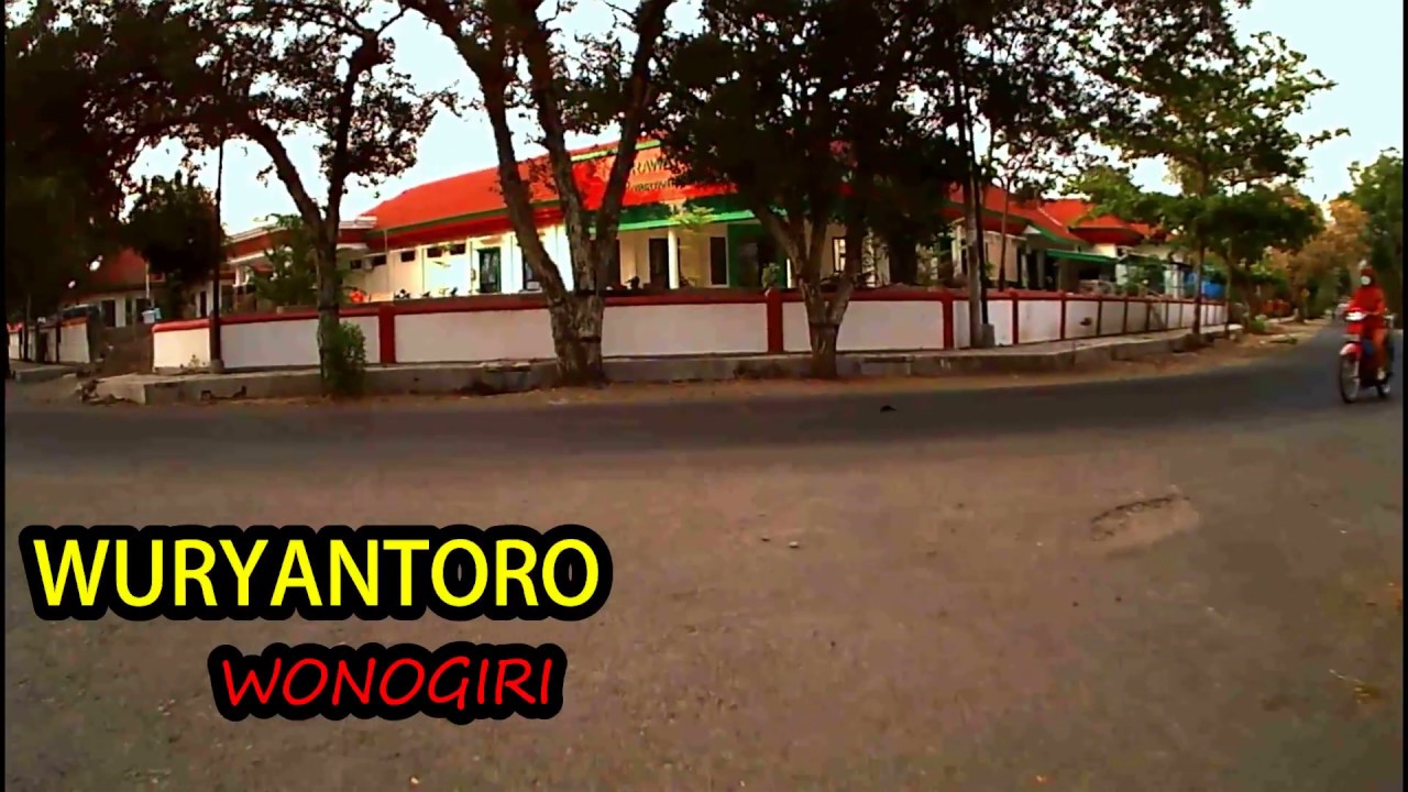 Wuryantoro - Wonogiri - YouTube