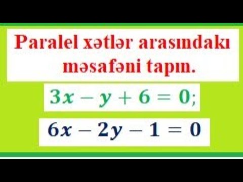 iki paralel düz xətt arasındakı məsafəni tapın.