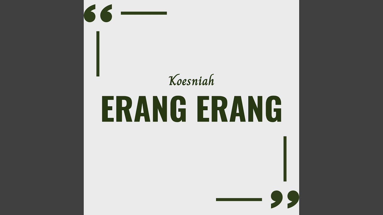 Erang Erang - YouTube