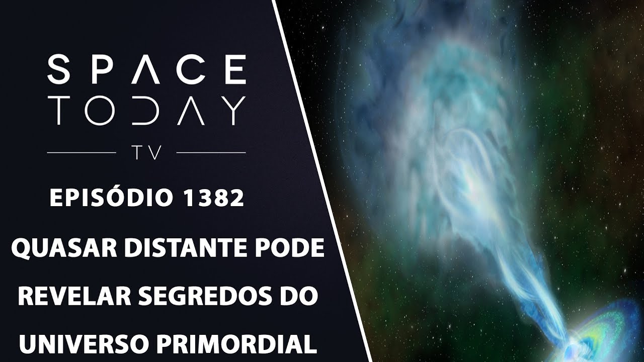 Quasar Distante Pode Revelar os Segredos do Universo Primordial - Sapce ...