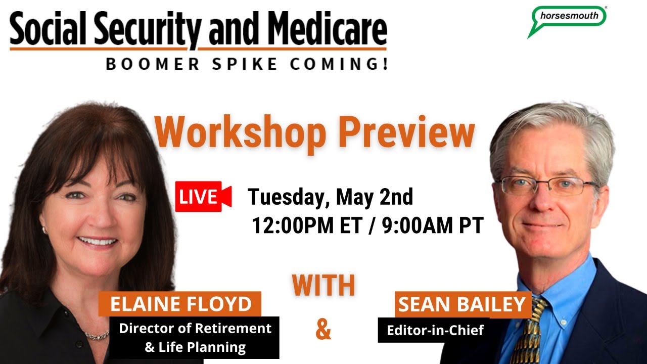 Social Security & Medicare Workshop Preview - YouTube