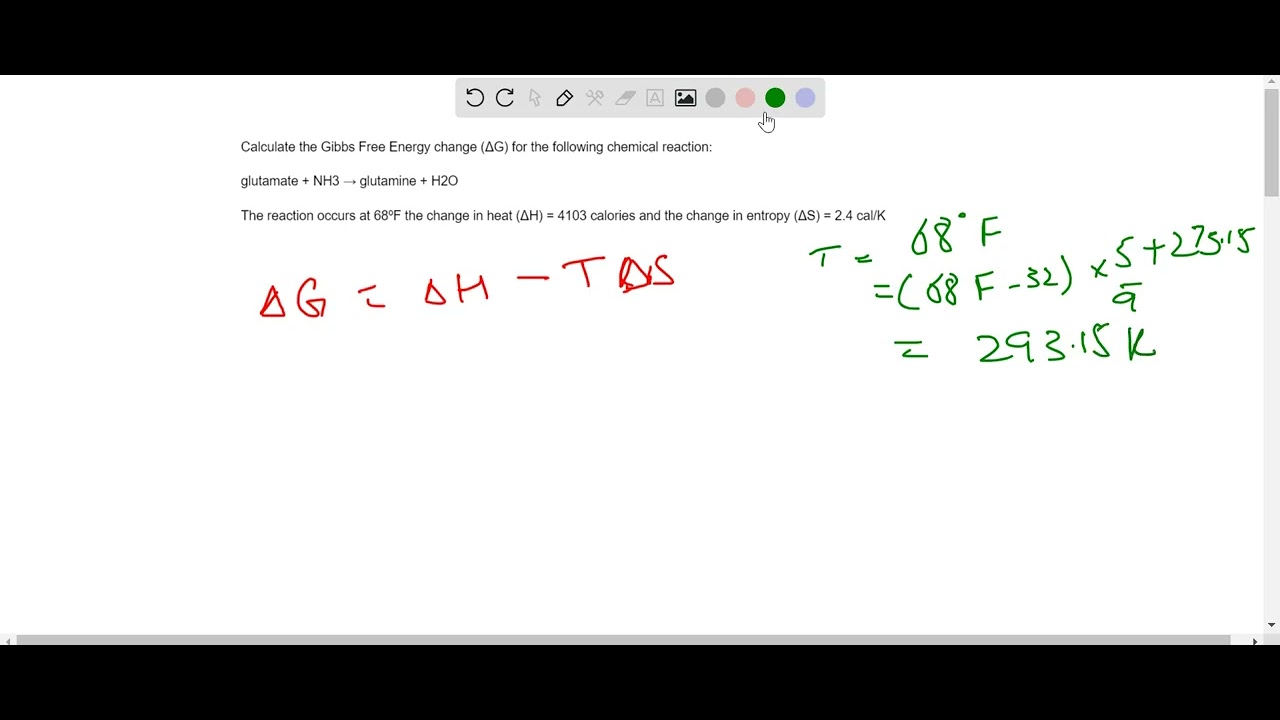 Calculate the Gibbs Free Energy change for the following Chemical ...