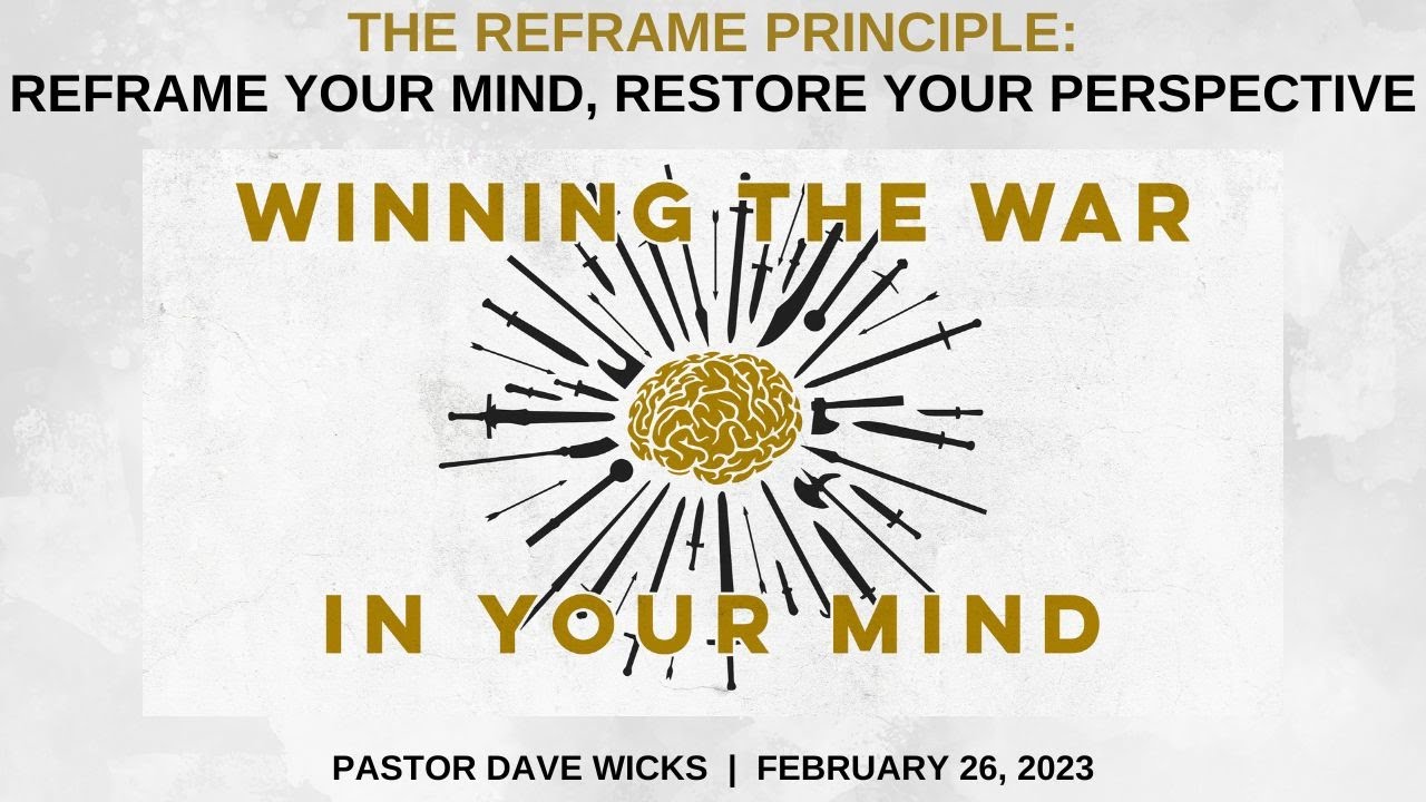 Winning The War in Your Mind: Reframe Your Mind, Restore Your ...