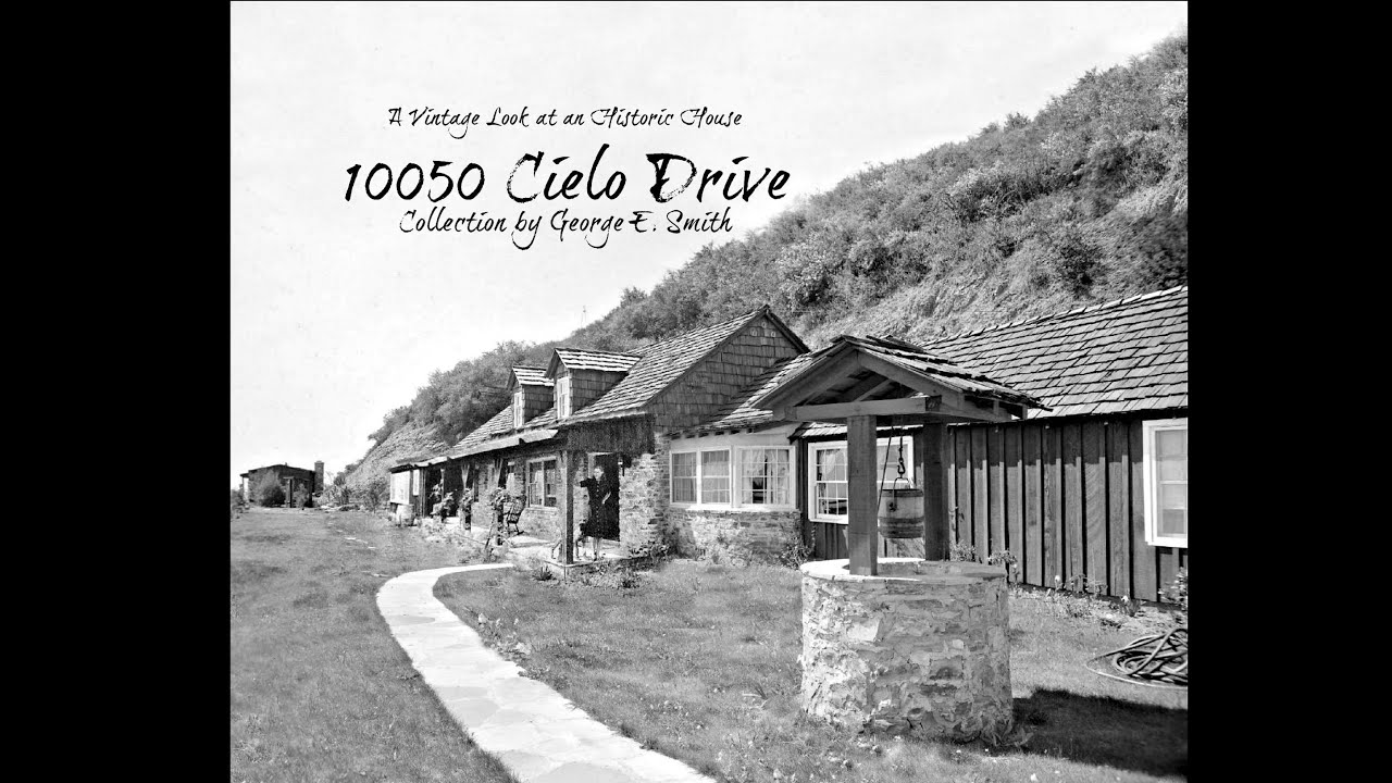A Vintage Look at an Historic House, 10050 Cielo Drive, Collection by ...