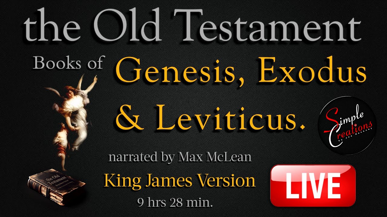 AUDIO BIBLE // GENESIS, EXODUS & LEVETICUS // KING JAMES VERSION // IN ...