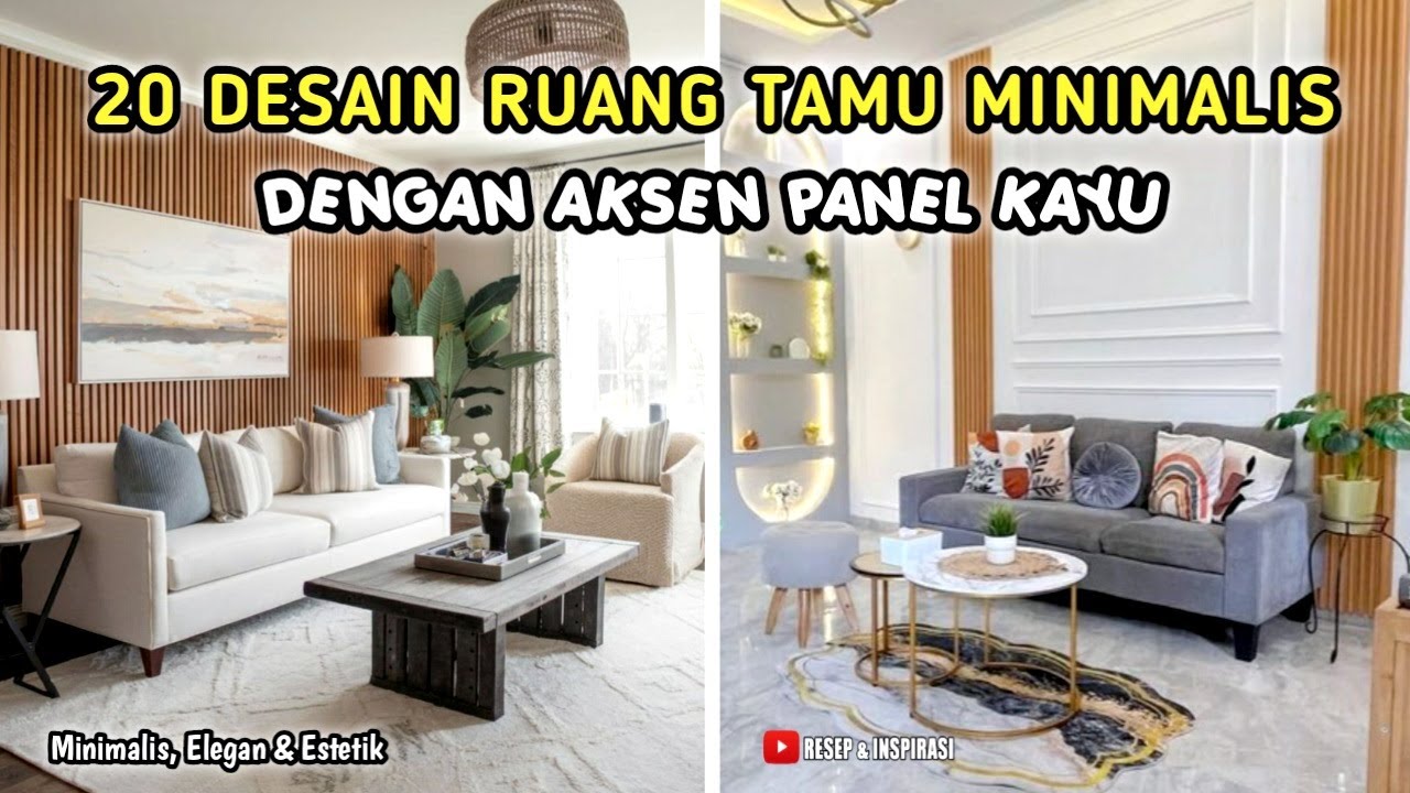 20 DESAIN RUANG TAMU MINIMALIS DENGAN AKSEN PANEL KAYU - YouTube