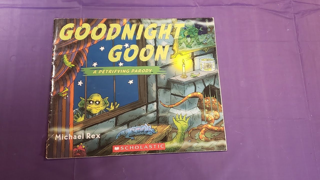 Goodnight Goon by Micheal Rex Read aloud - YouTube