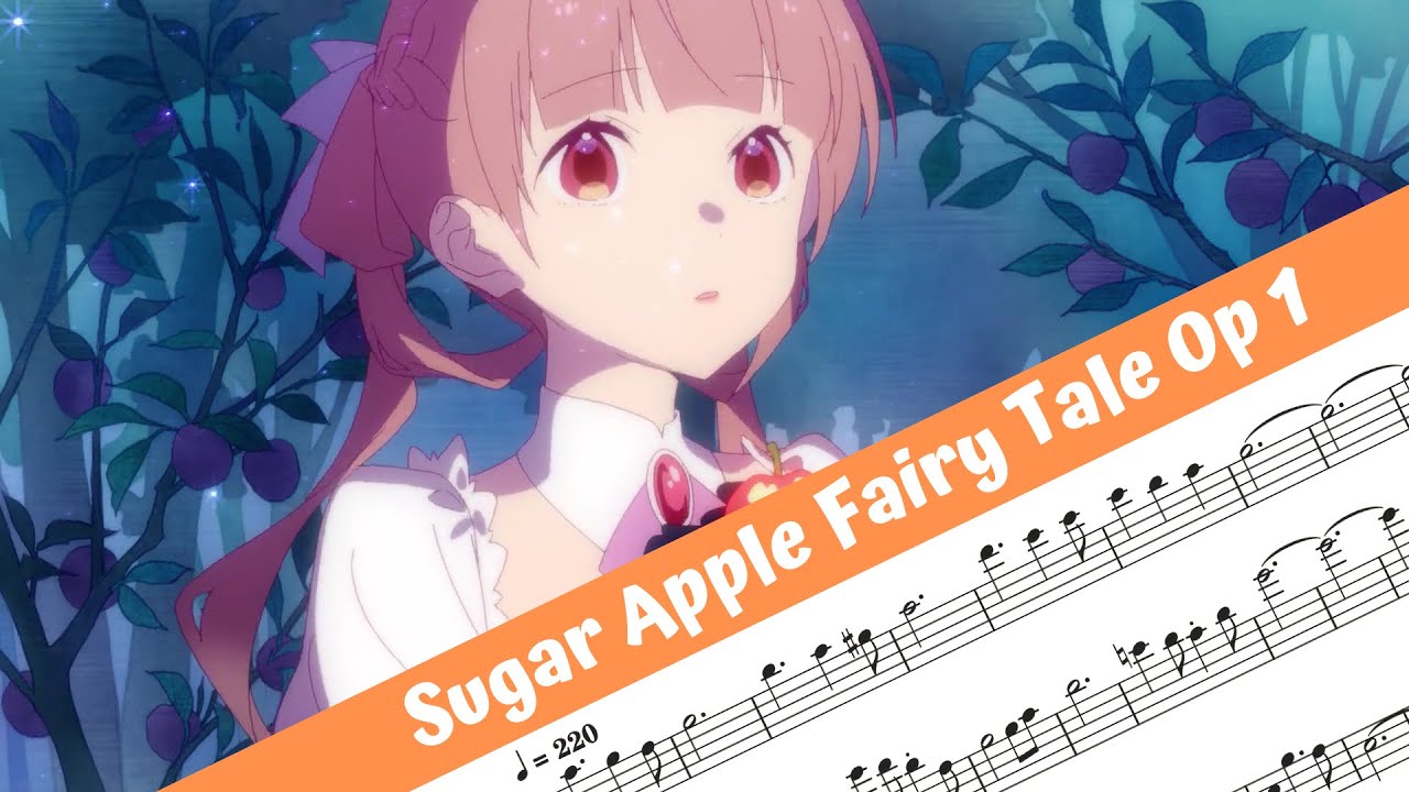 Sugar Apple Fairy Tale Opening 1 (Flute) - YouTube