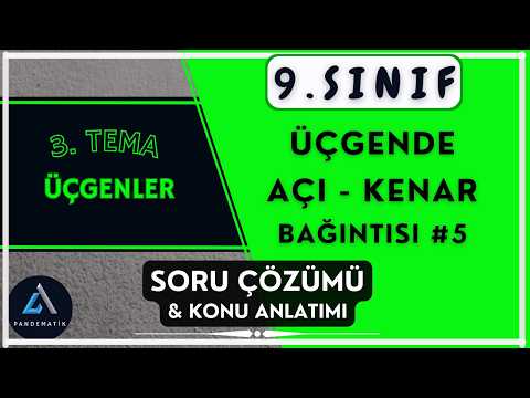 Üçgende Açı Kenar Bağıntısı Soru Çözümü  | 9.Sınıf Matematik | Yeni Müfredat 2026