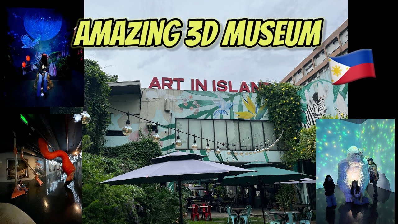 Amazing, Art in Island, Manila, truly spectacular 3D Museum & Largest ...