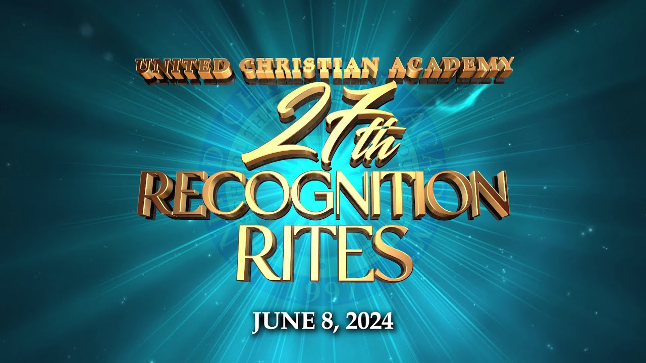 27th Moving Up Ceremony 2024 | June 8, 2024 | Kindergarten and Grade 10 ...