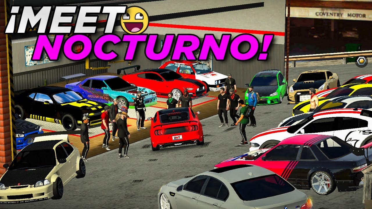 MEET, CARRERAS, EXHIBICIÓN NOCTURNOS | CAR PARKING MULTIPLAYER 🚦 - YouTube