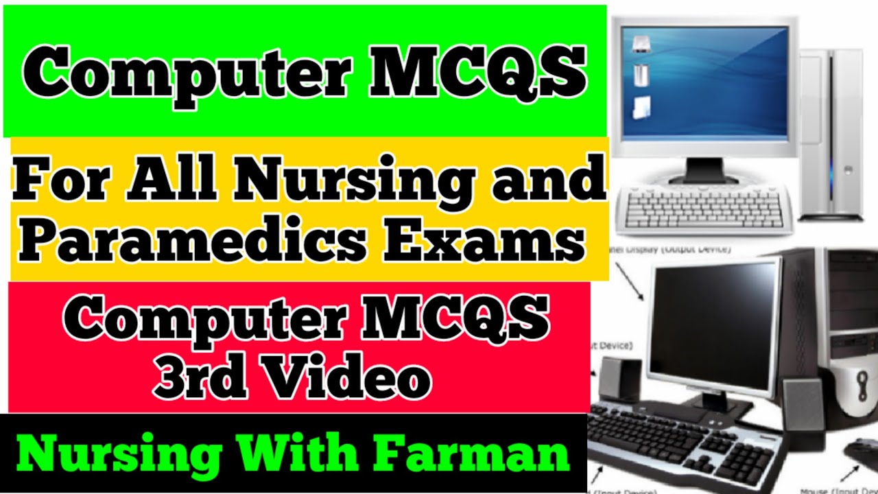Computer MCQS | Bsc Nursing 1st year Computer MCQS | MCQS Video 3rd ...