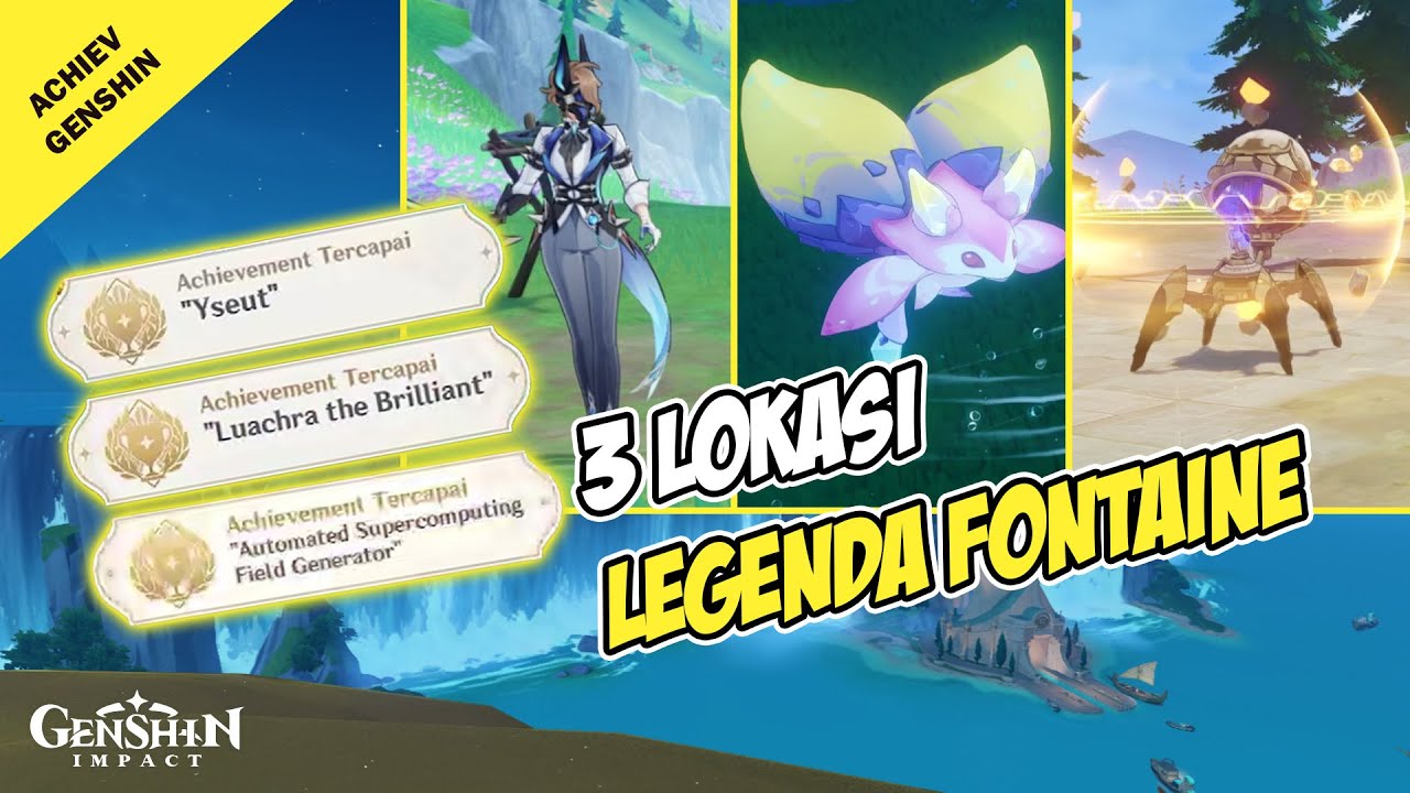 Lokasi 3 Legenda Fontaine [ Yseut - Luachra - Automated ] | Hidden ...