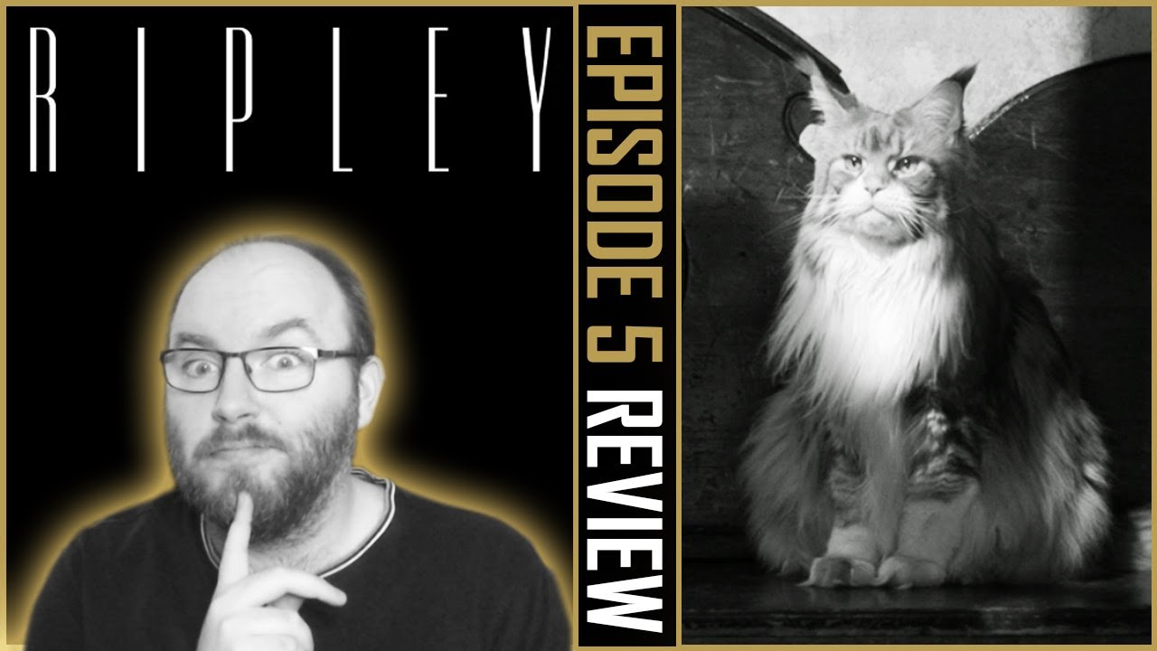 The Cat is Always Watching [Ripley Episode 5 Review] - YouTube